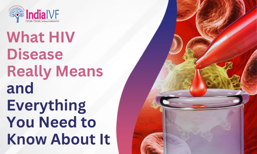 What is HIV? Positive Meaning & HIV Test | India IVF