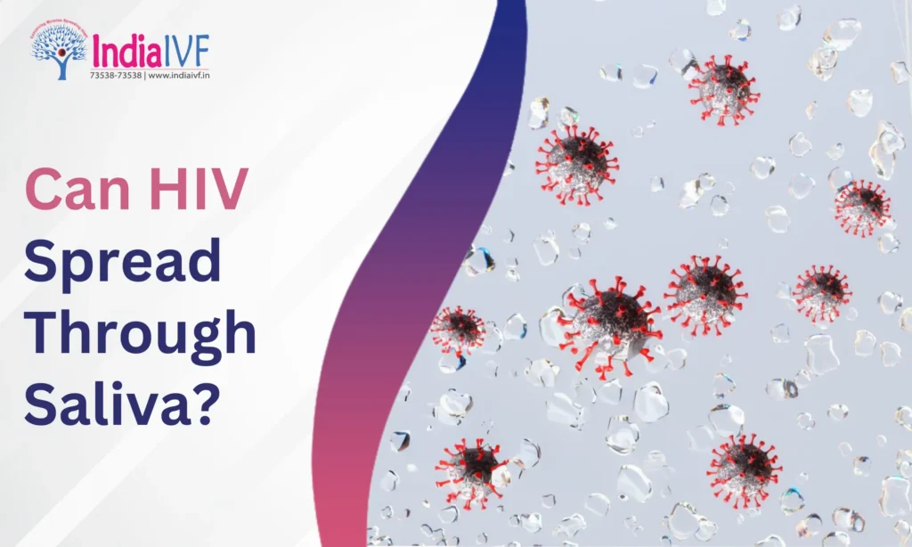 Can HIV Spread Through Saliva? Learn the Facts